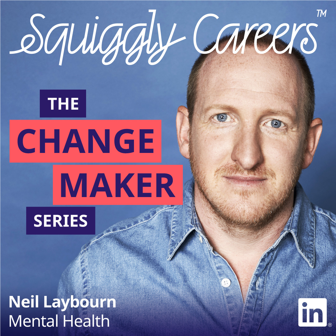 Changemakers with Neil Laybourn | Amazing If