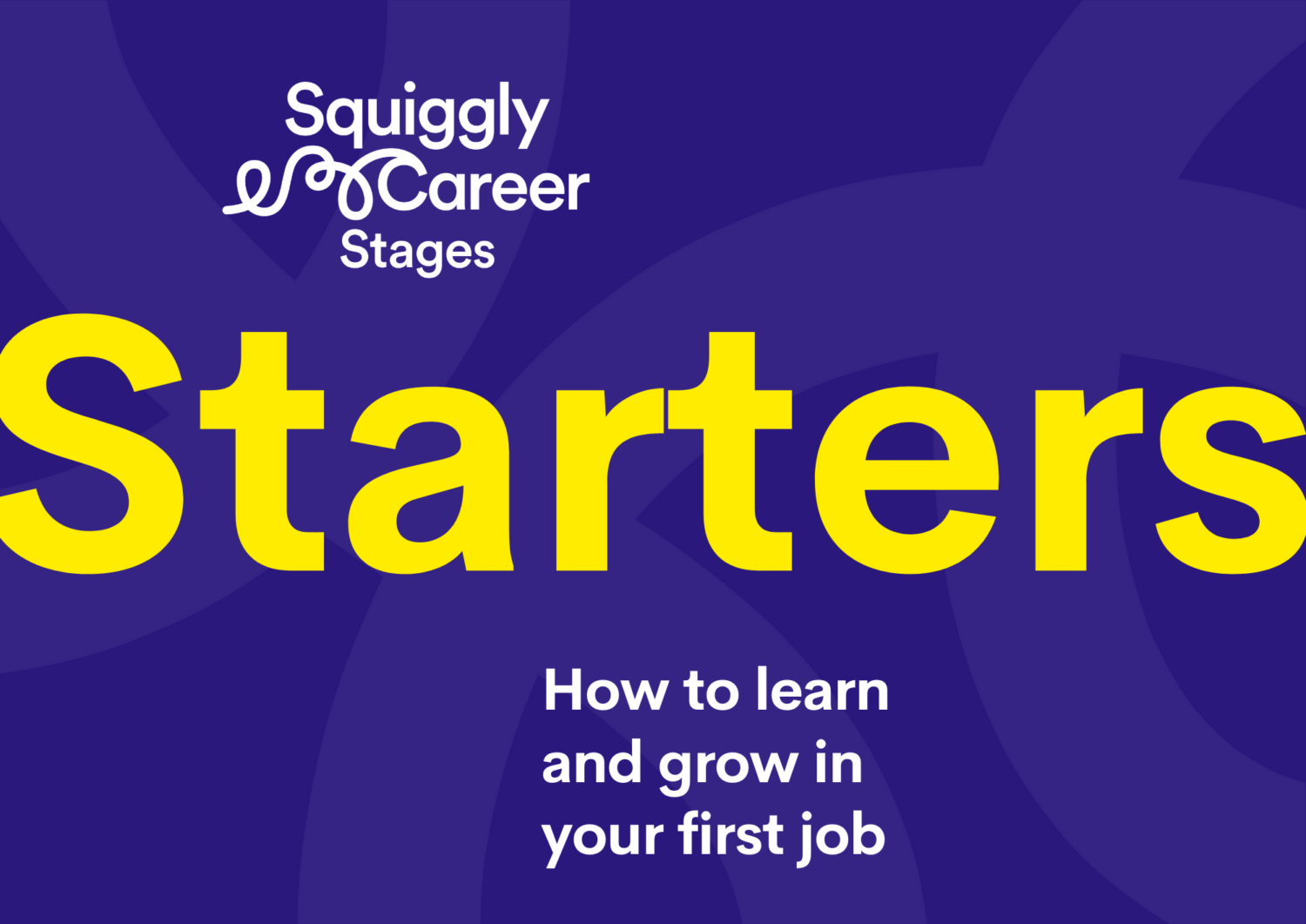 Career Starters - how to learn and grow in your first job | Amazing If