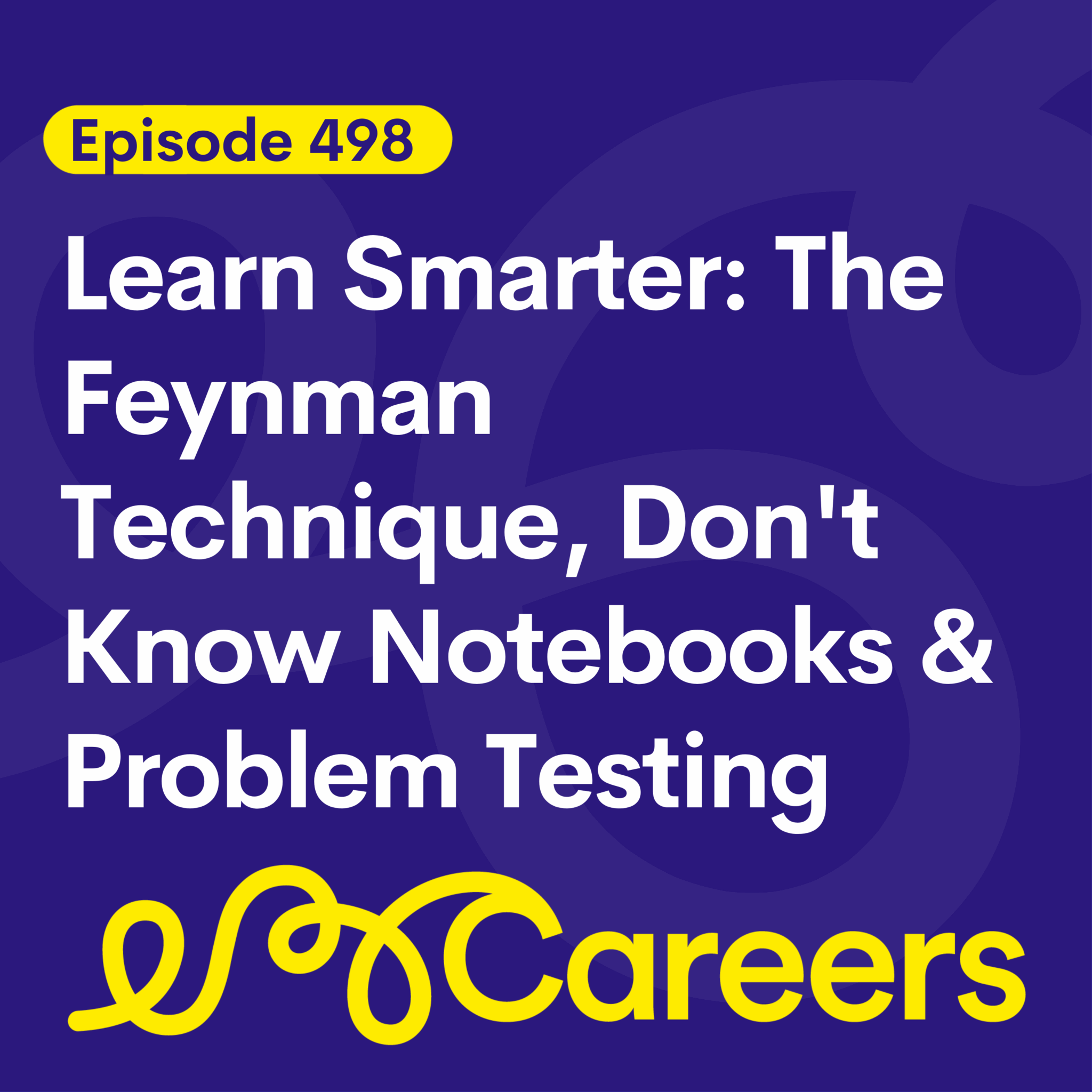 Learn Smarter: The Feynman Technique, Don't Know Notebooks & Problem ...