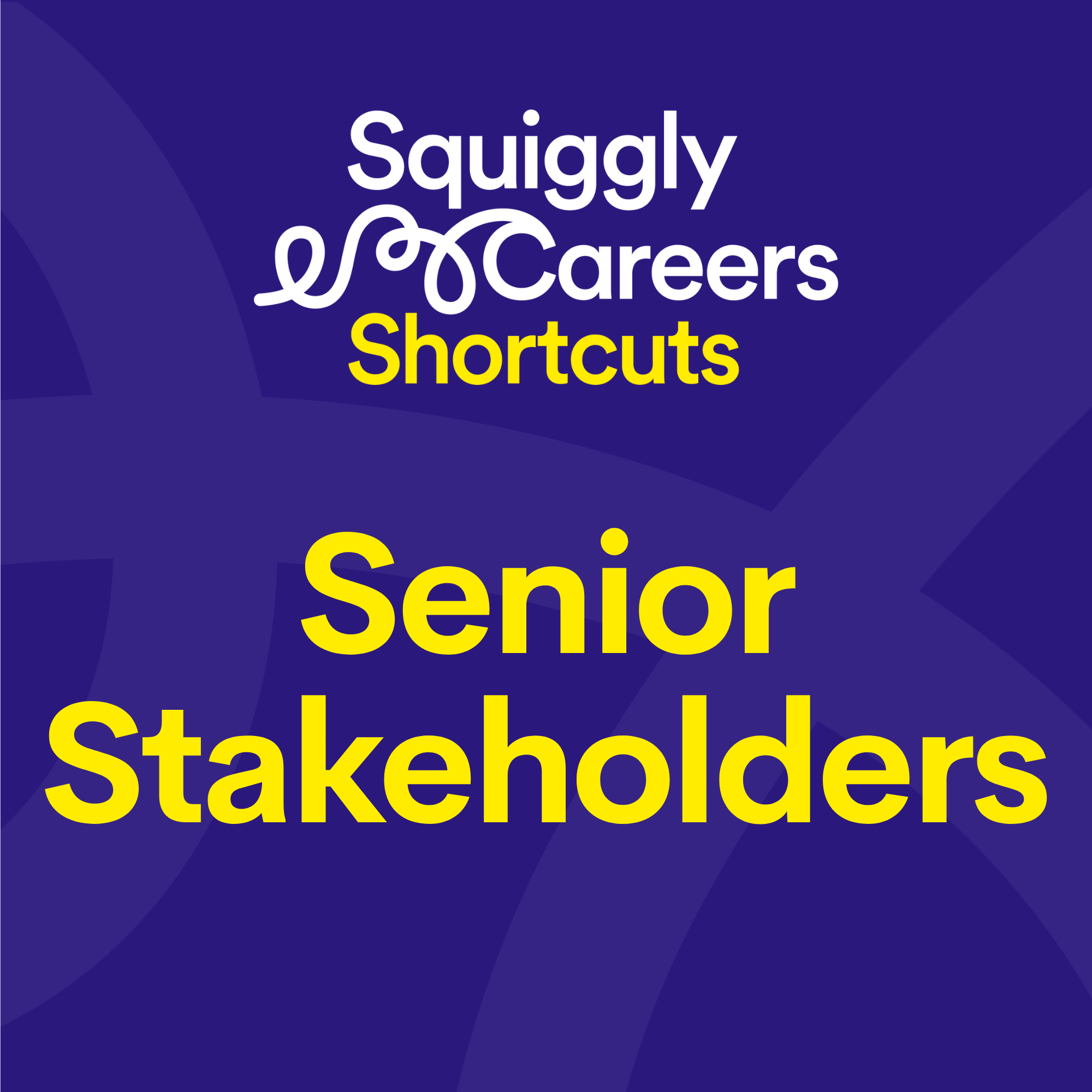 Squiggly Shortcut: 3 Methods To Stand Out To Senior Stakeholders - The ...
