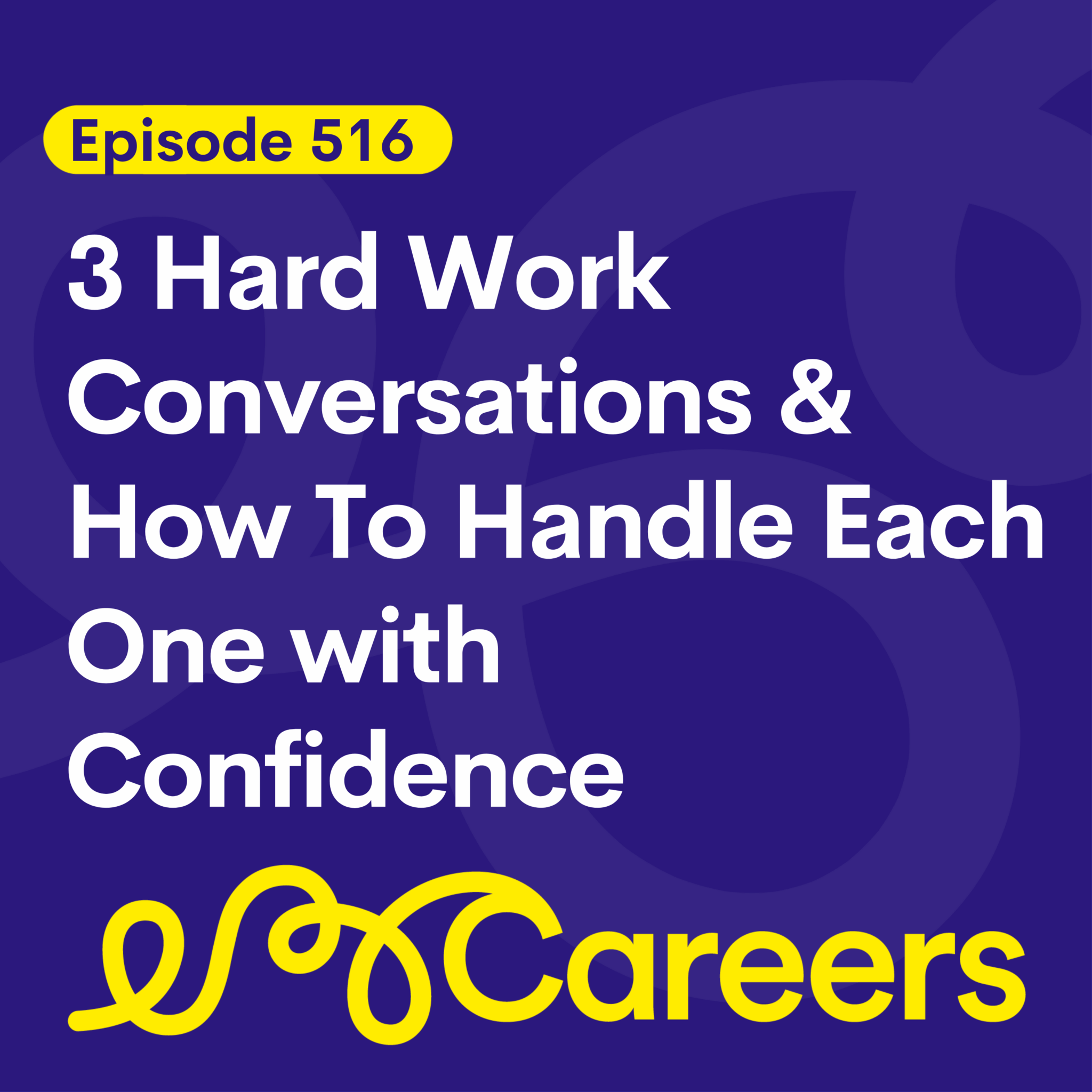 3 Hard Work Conversations & How To Handle Each One with Confidence ...