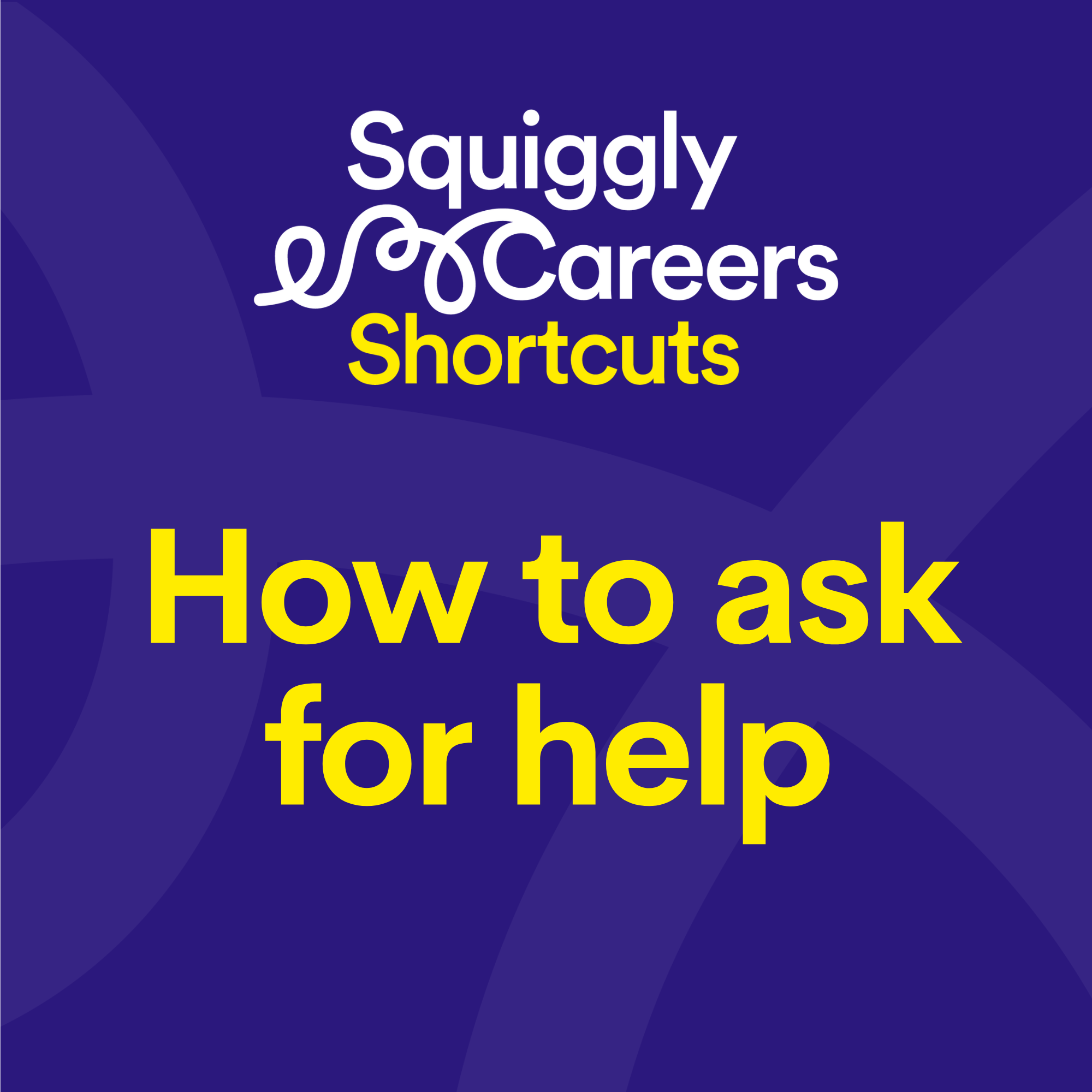 Squiggly Shortcut: How to ask for help at work (without feeling awkward ...